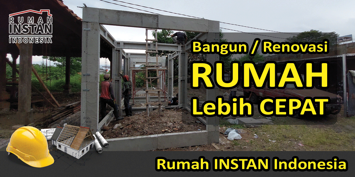 Rumah INSTAN Indonesia – Rumah INSTAN RISHA RUSPIN